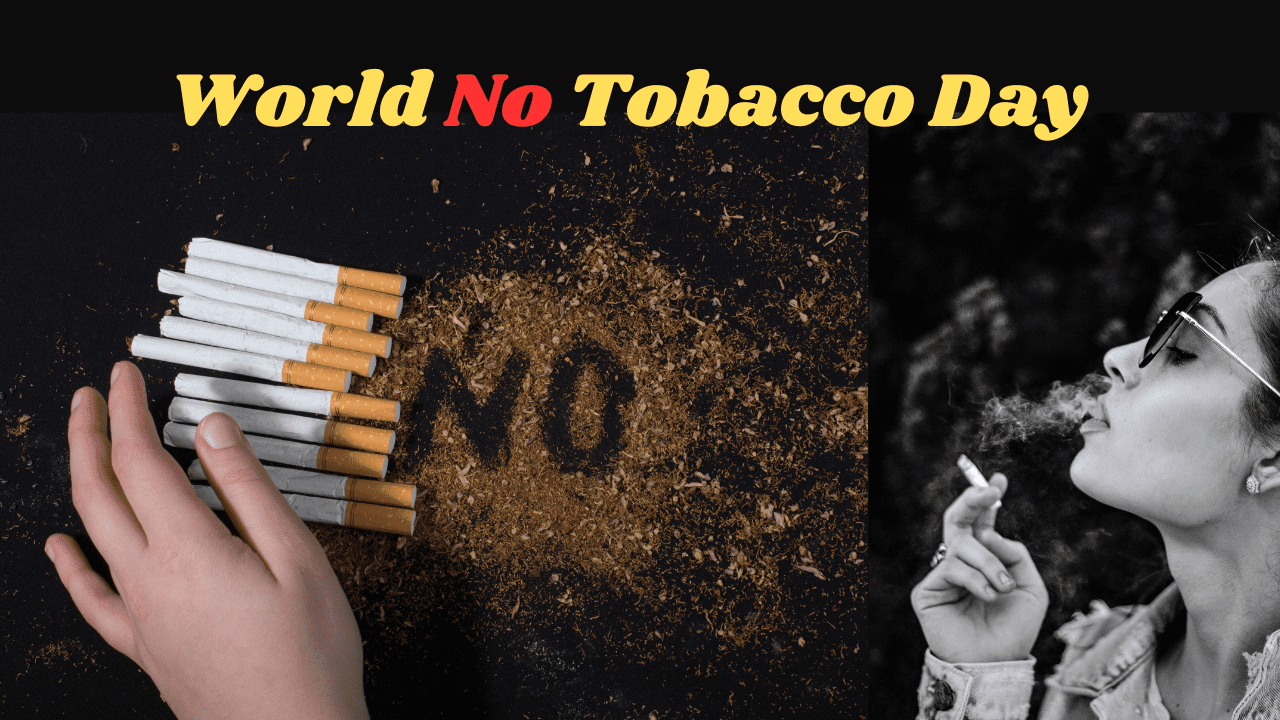 World No Tobacco Day: Promoting a Smoke-Free Future - wisdom imbibe