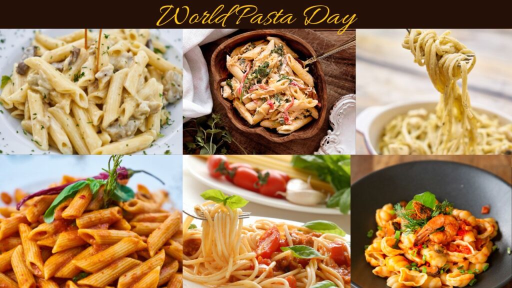 World Pasta Day: A Culinary Celebration - Wisdom Imbibe