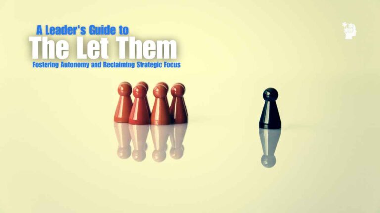 A Leader's Guide To The 'Let Them Theory': Fostering Autonomy And ...